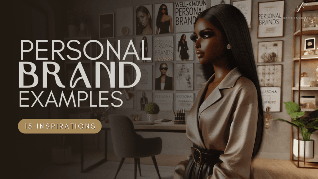 15 Famous Personal Brand Examples To Boost Your Career Now